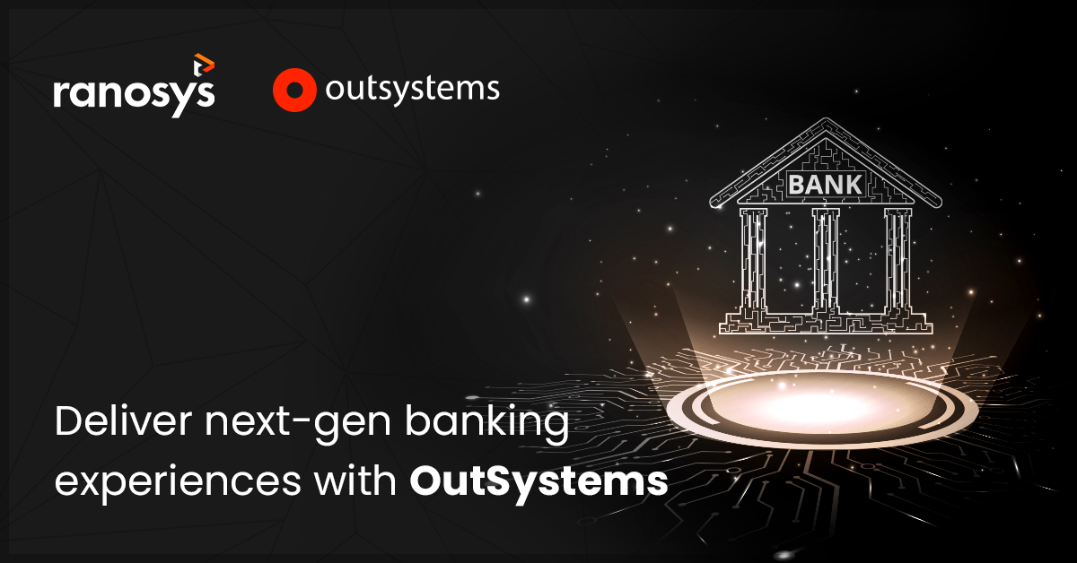 OutSystems for digital banking: 7 challenges and solutions