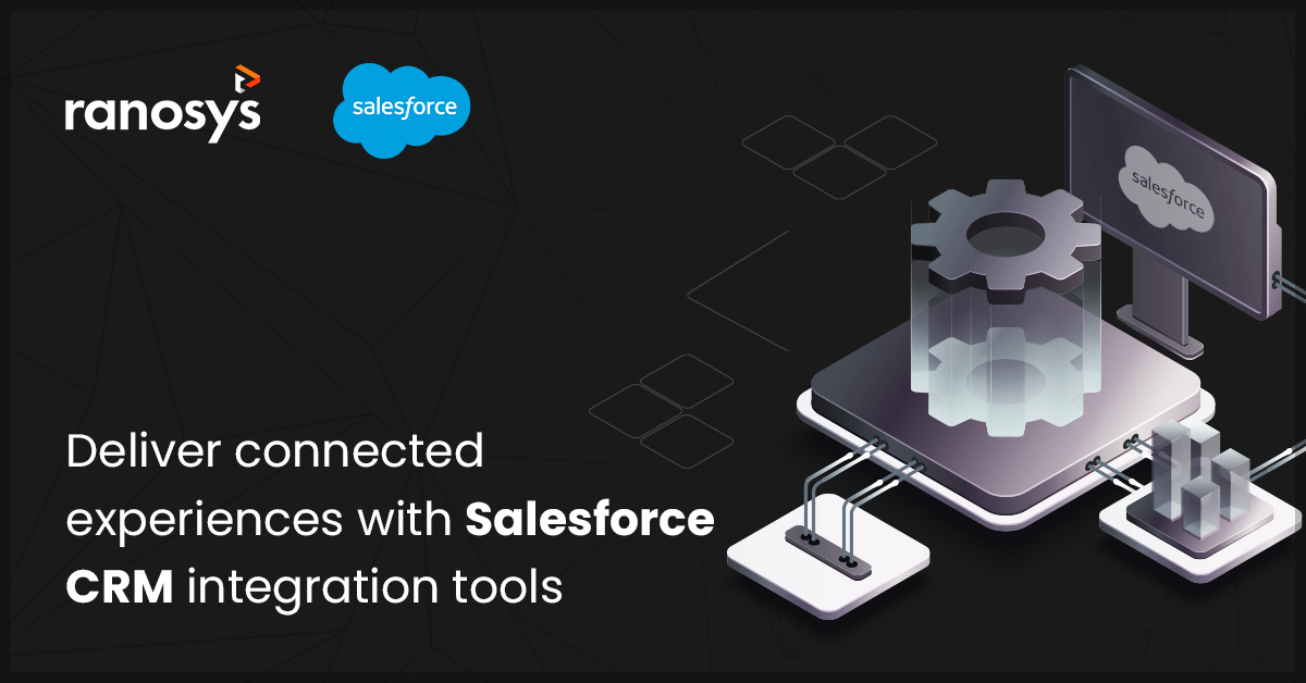 The Ultimate Guide On Salesforce Crm Integration Methods And Benefits
